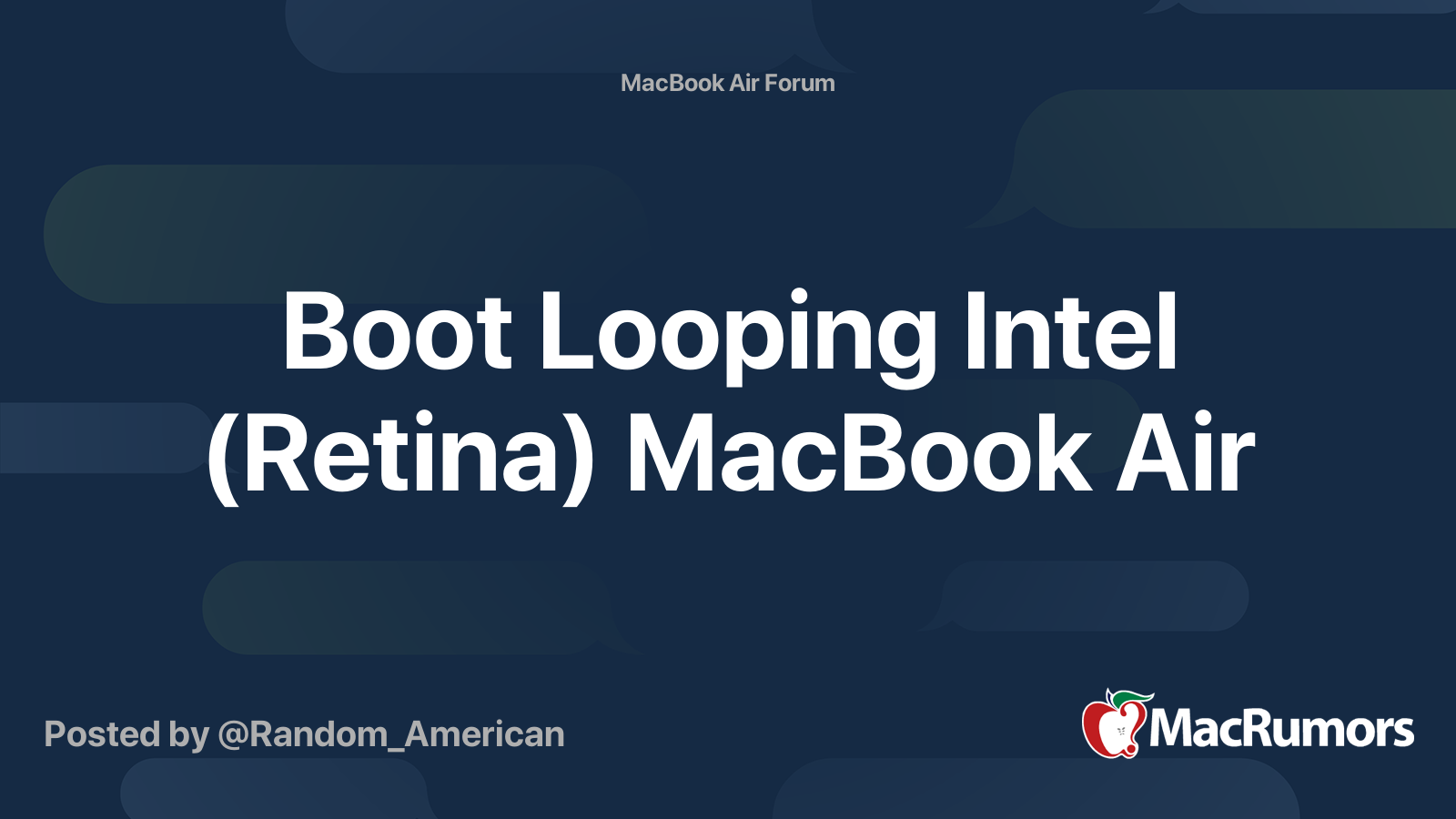 Boot Looping Intel (Retina) MacBook Air | MacRumors Forums
