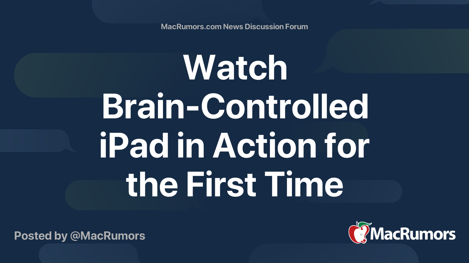 Watch Brain-Controlled iPad in Action for the First Time | MacRumors Forums