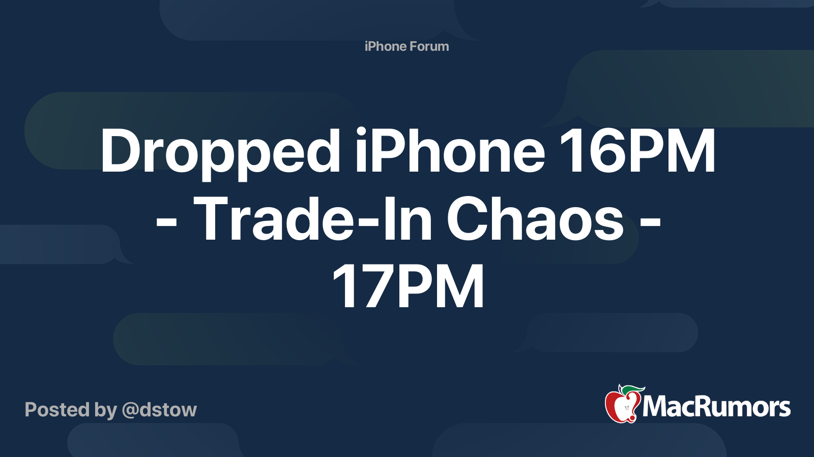 Dropped iPhone 16PM - Trade-In Chaos - 17PM | MacRumors Forums
