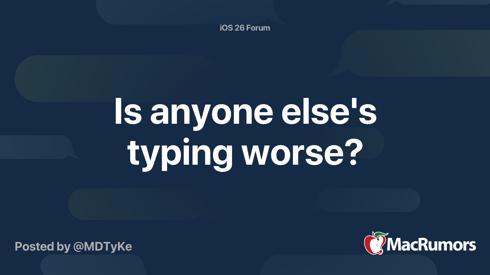 Is anyone else's typing worse? | MacRumors Forums