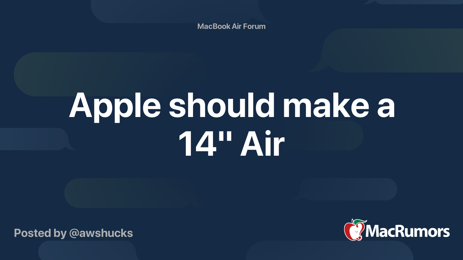 Apple should make a 14" Air | MacRumors Forums