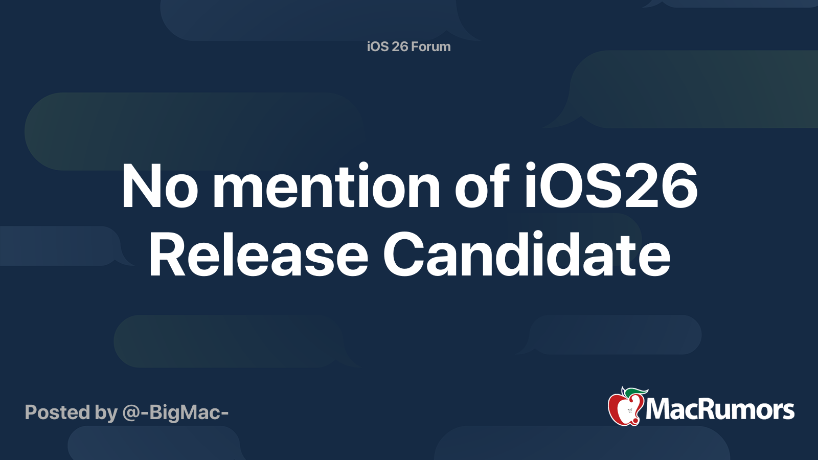No mention of iOS26 Release Candidate | MacRumors Forums