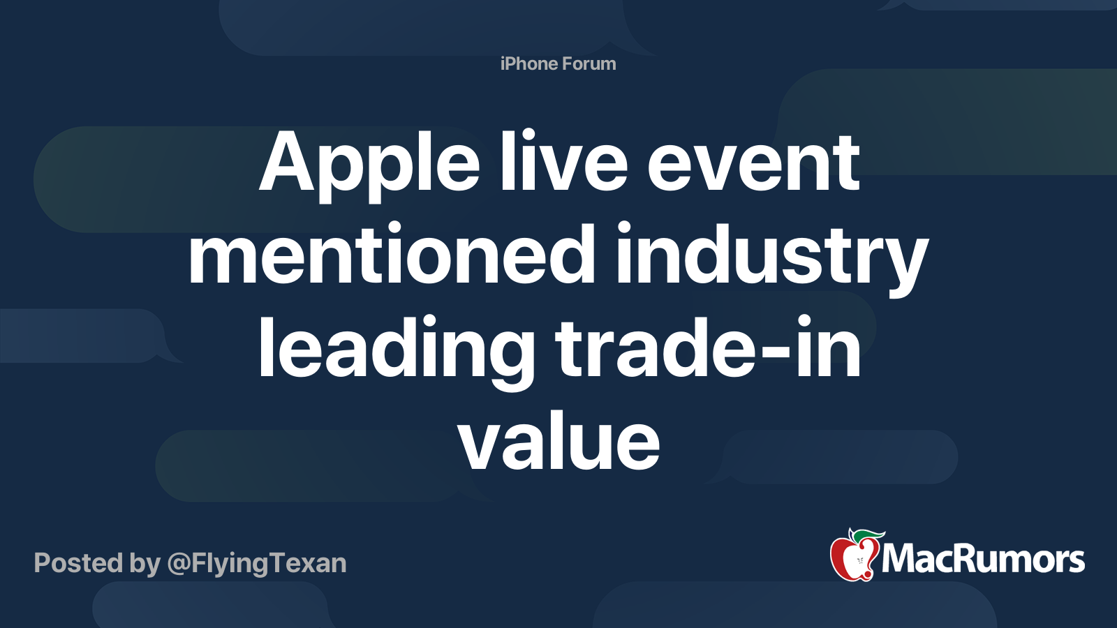 Apple live event mentioned industry leading trade-in value | MacRumors Forums