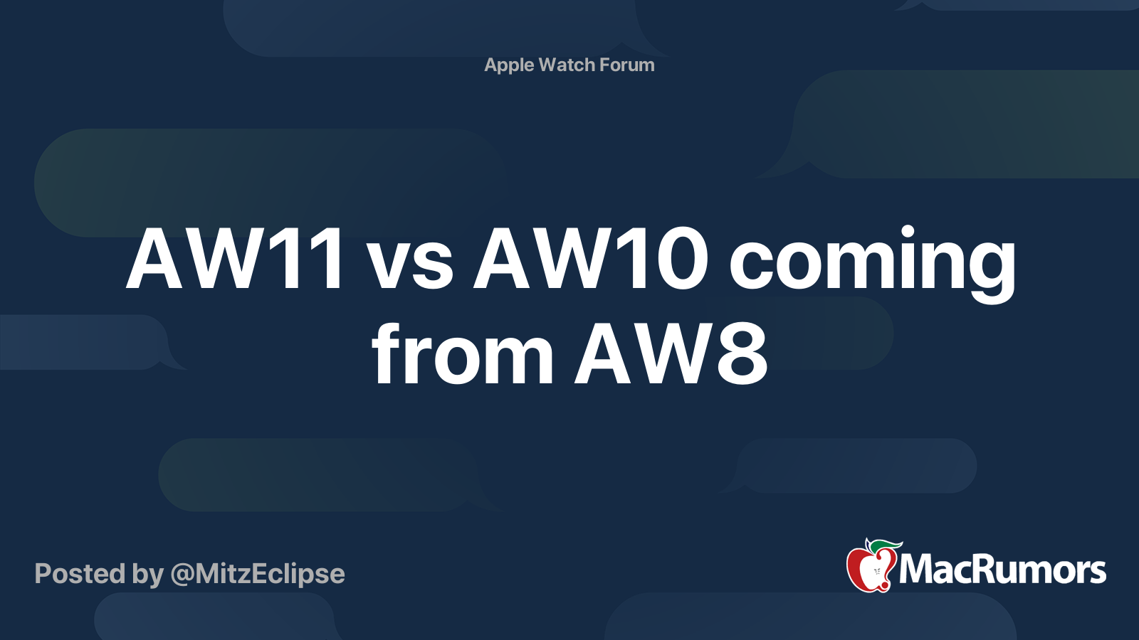 AW11 vs AW10 coming from AW8 | MacRumors Forums