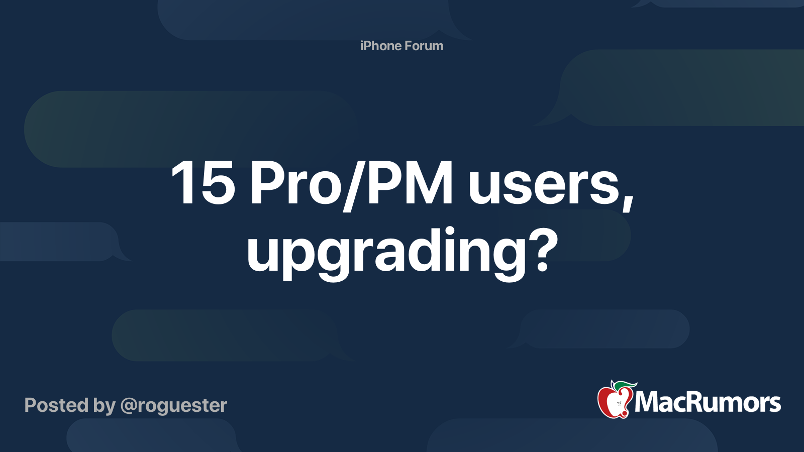 15 Pro/PM users, upgrading? | MacRumors Forums