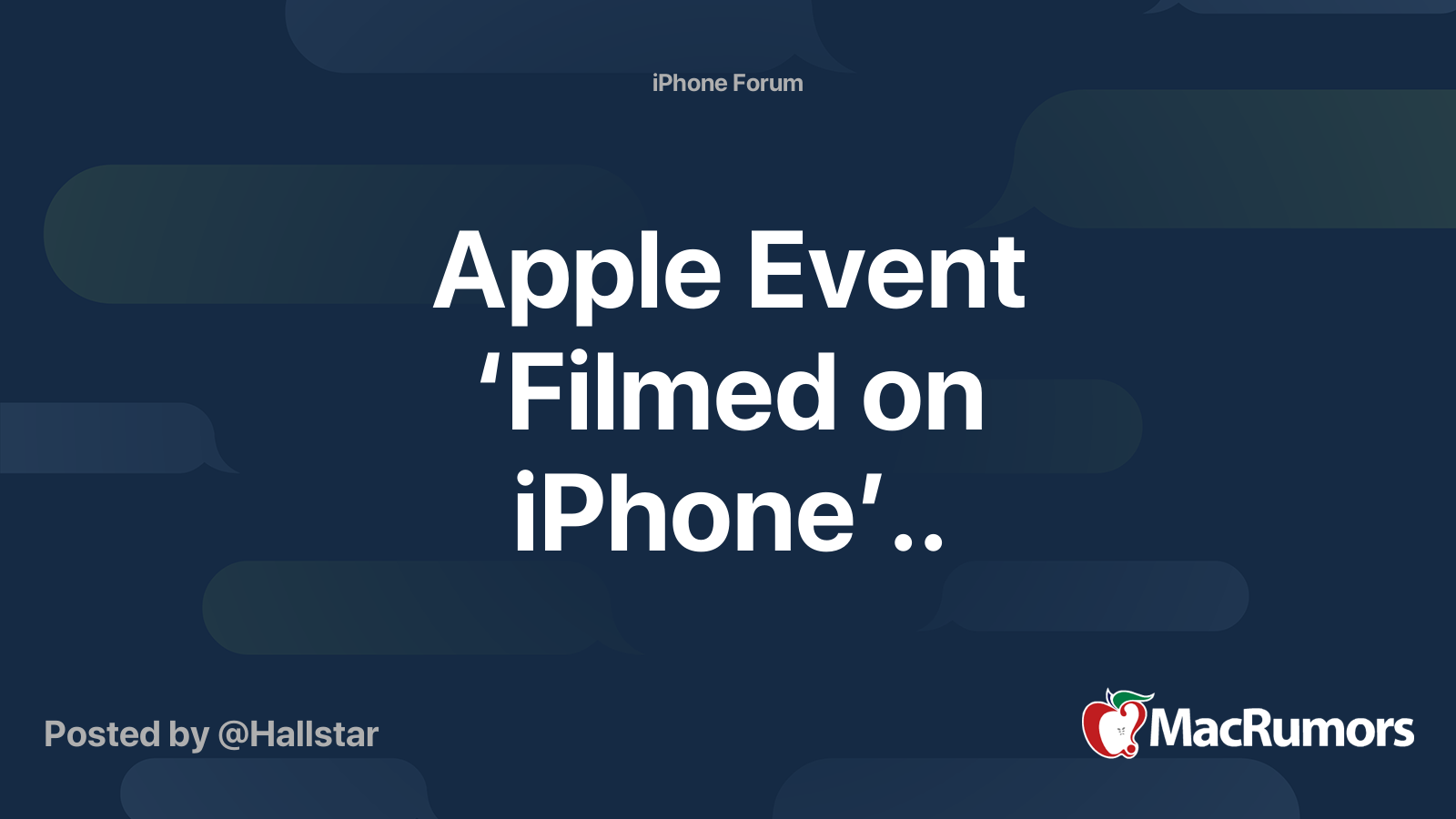 Apple Event ‘Filmed on iPhone’.. | MacRumors Forums