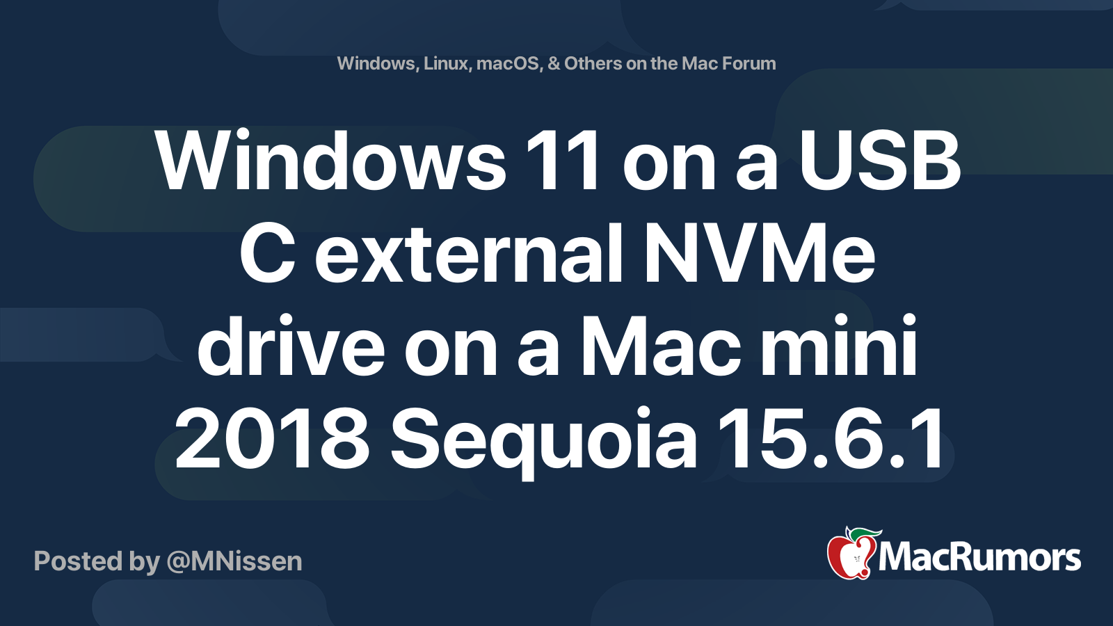 Windows 11 on a USB C external NVMe drive on a Mac mini 2018 Sequoia 15.6.1 - 8,1 ? | MacRumors ...