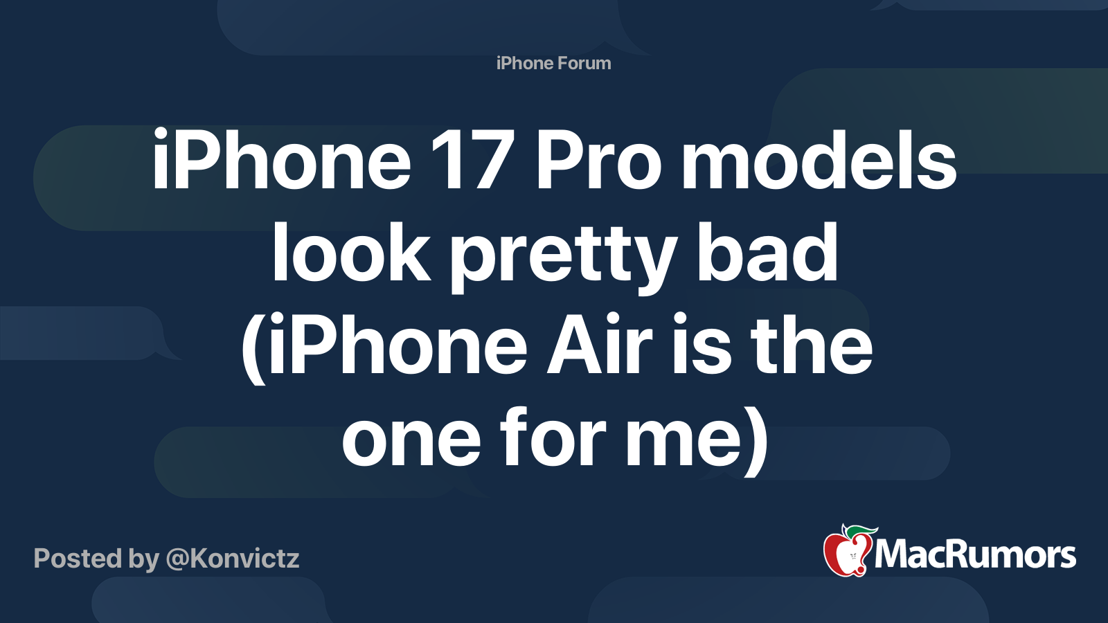 iPhone 17 Pro models look pretty bad (iPhone Air is the one for me) | MacRumors Forums