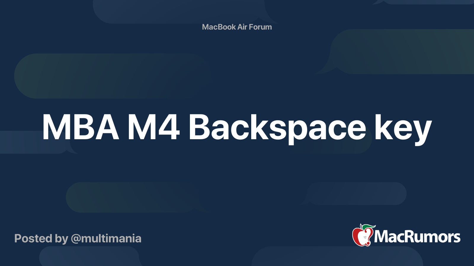MBA M4 Backspace key | MacRumors Forums