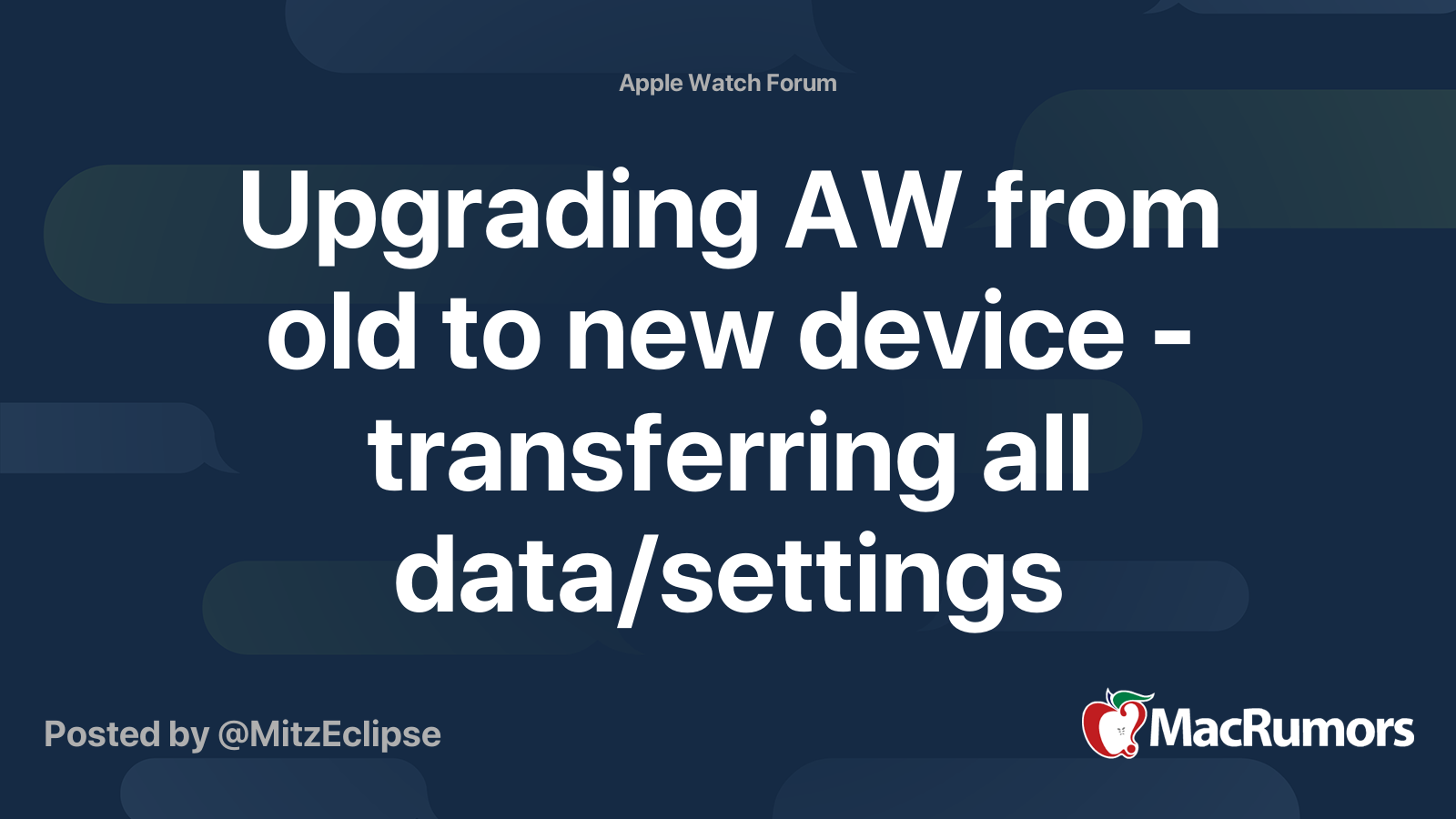 Upgrading AW from old to new device - transferring all data/settings requires an iPhone phone ...