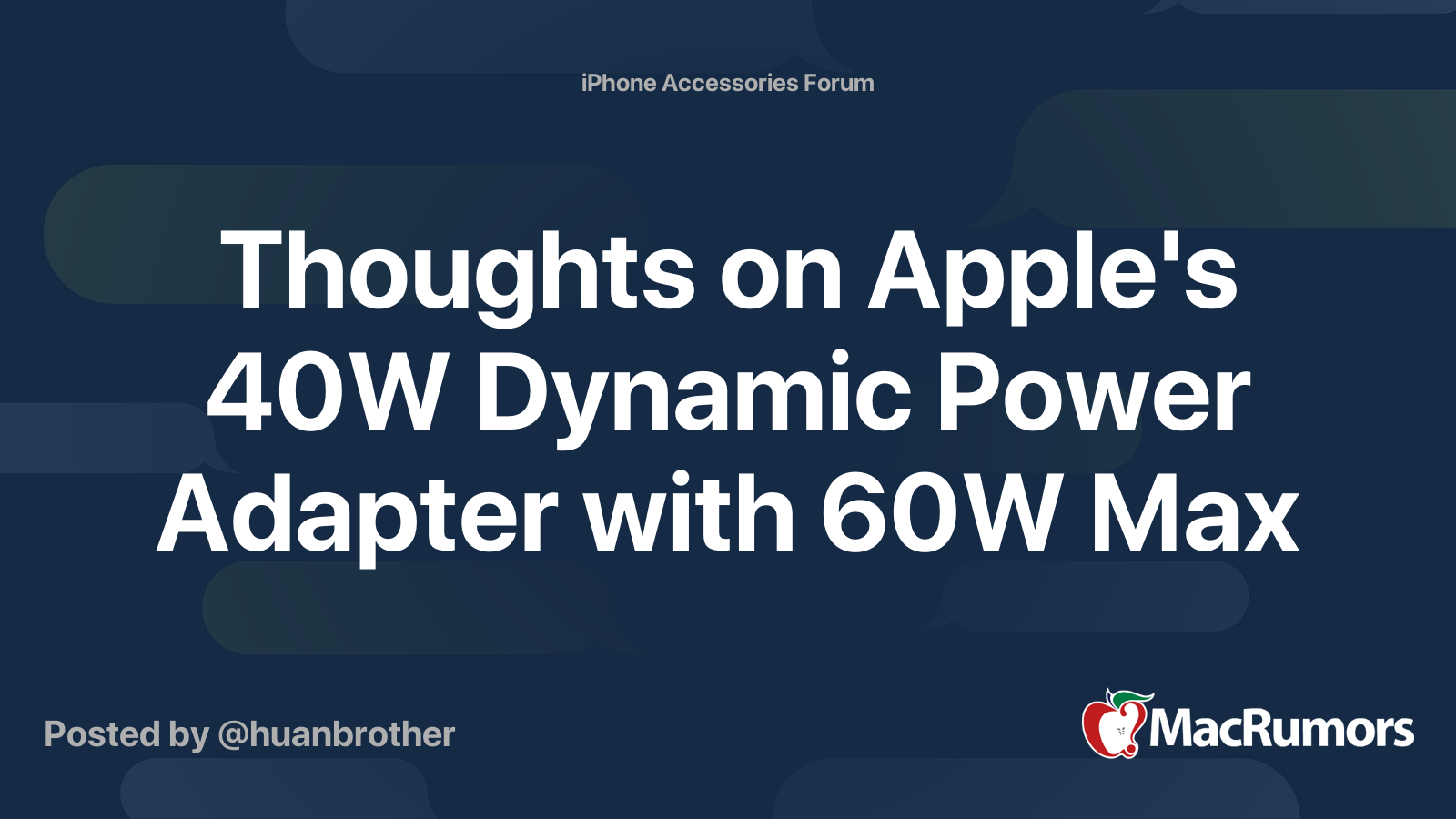 Thoughts on Apple's 40W Dynamic Power Adapter with 60W Max | MacRumors ...
