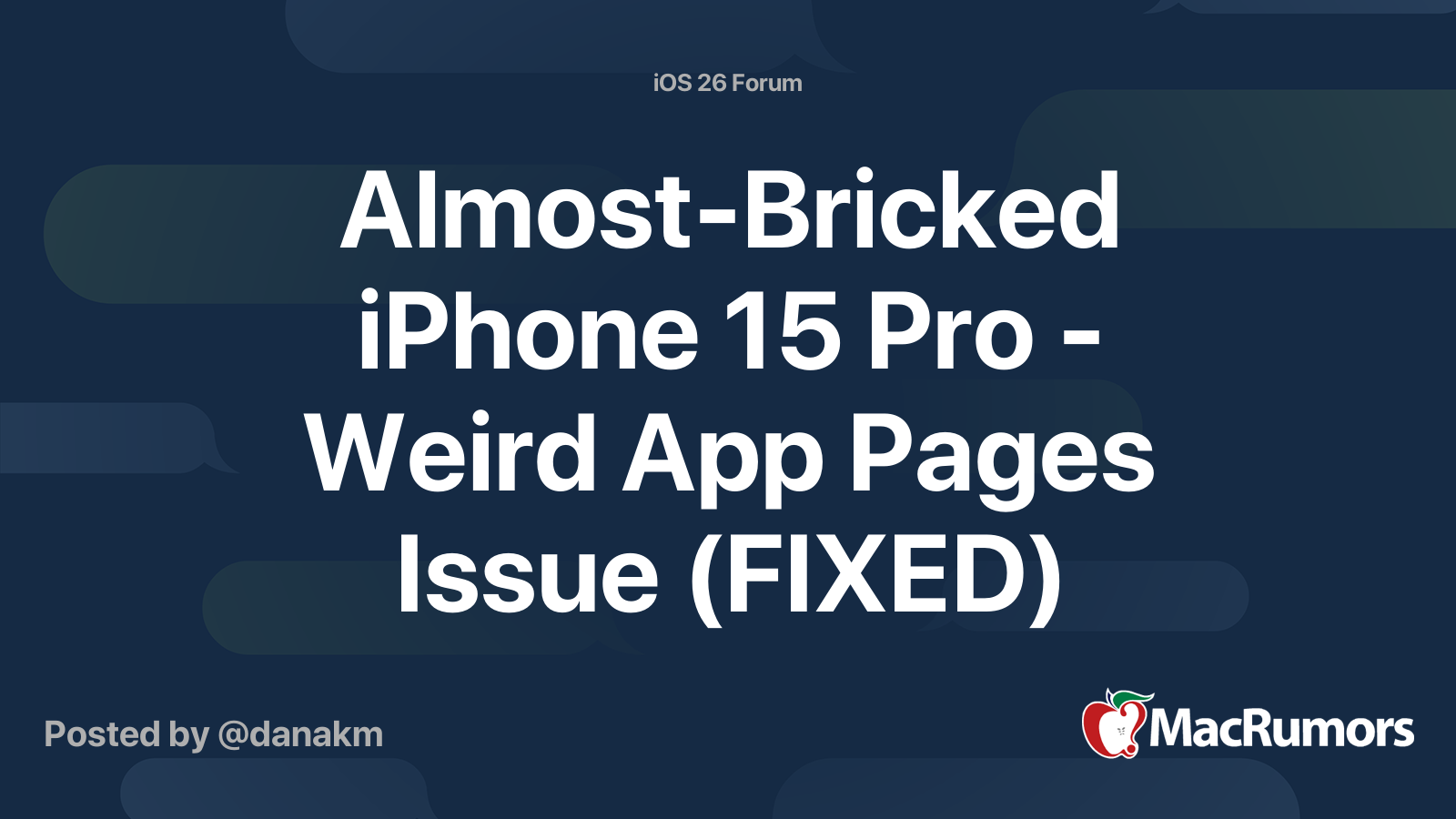 Almost-Bricked iPhone 15 Pro - Weird App Pages Issue (FIXED) | MacRumors Forums