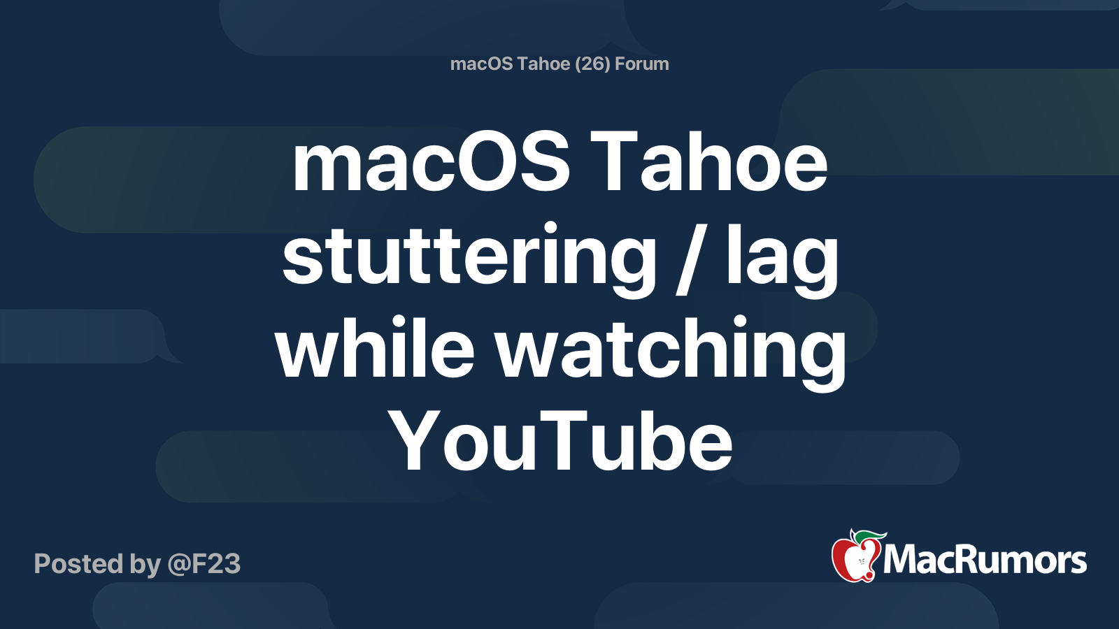 macOS Tahoe stuttering / lag while watching YouTube | MacRumors Forums