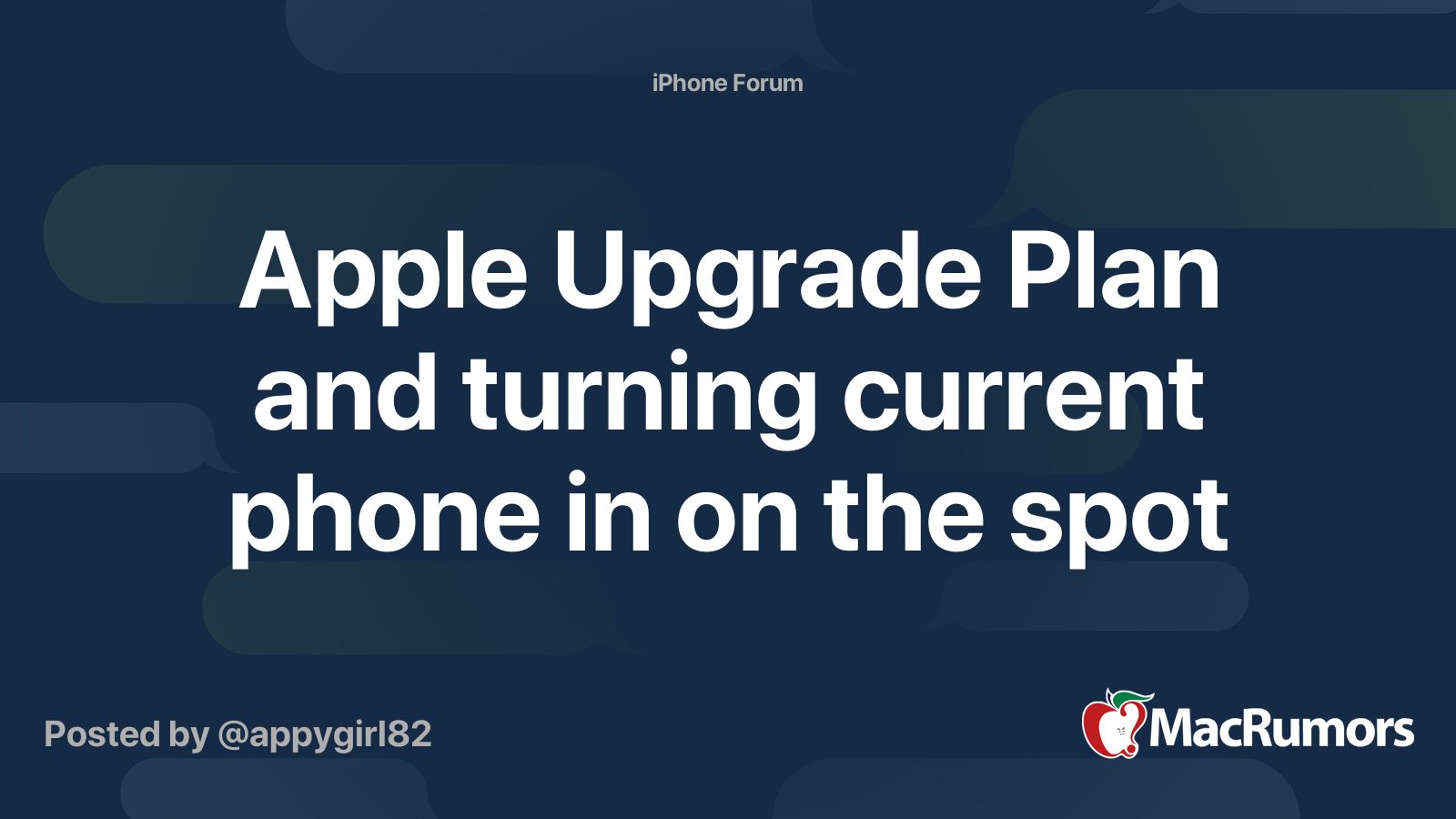Apple Upgrade Plan and turning current phone in on the spot | MacRumors Forums