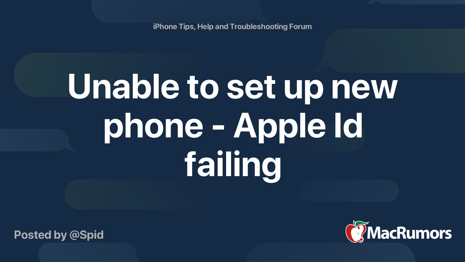 Unable to set up new phone - Apple Id failing | MacRumors Forums