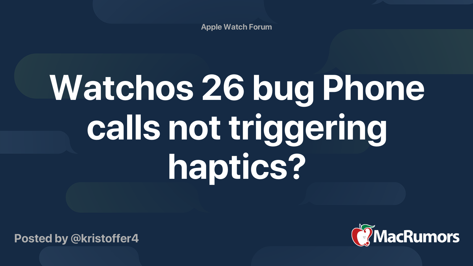 Watchos 26 bug Phone calls not triggering haptics? | MacRumors Forums