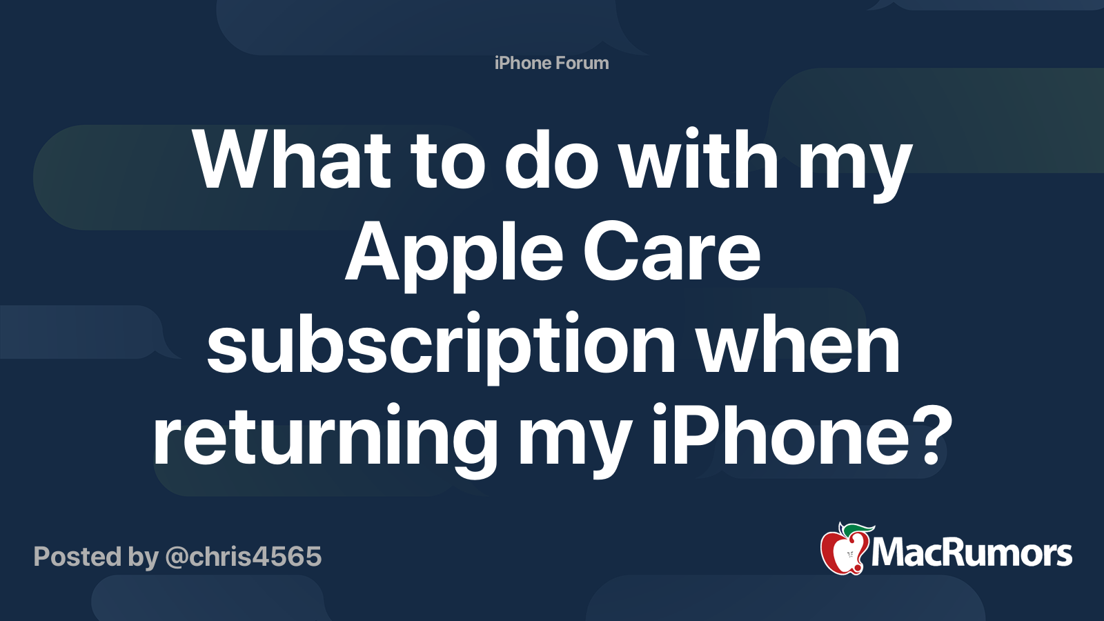 What to do with my Apple Care subscription when returning my iPhone? | MacRumors Forums