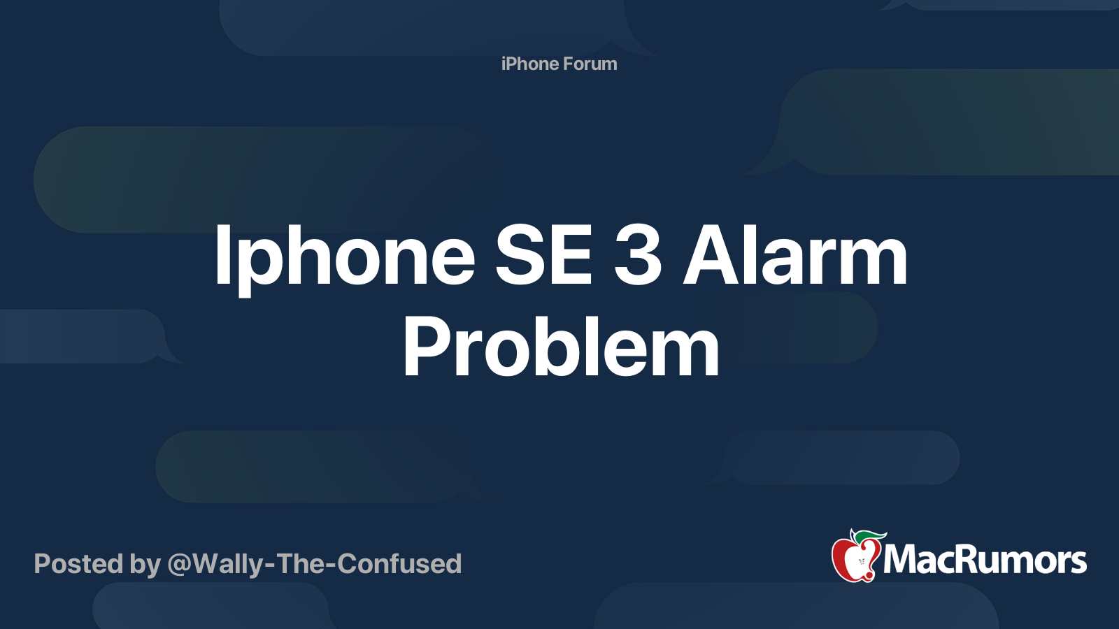 Iphone SE 3 Alarm Problem | MacRumors Forums