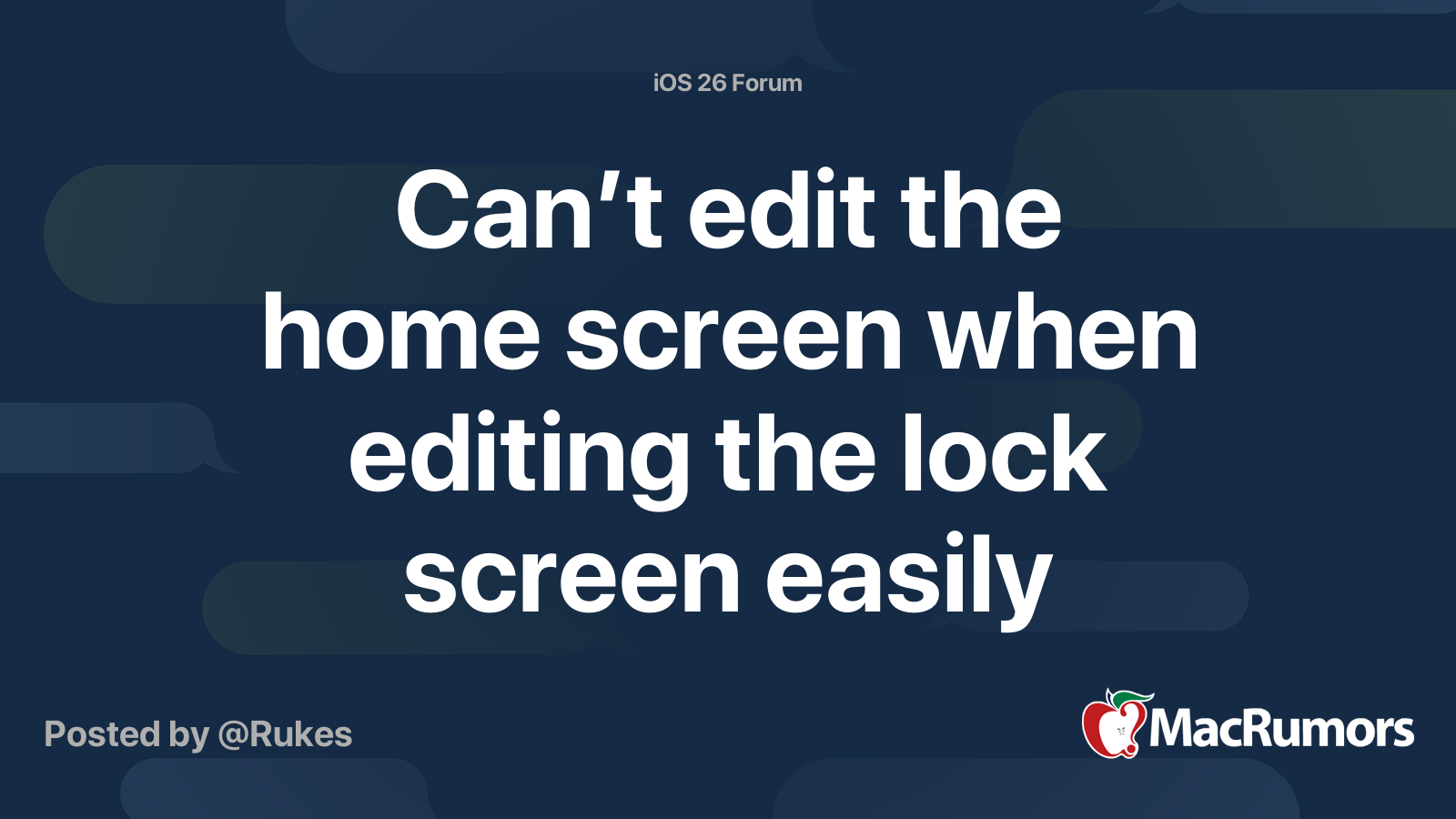 Can’t edit the home screen when editing the lock screen easily anymore in iOS 26? | MacRumors Forums