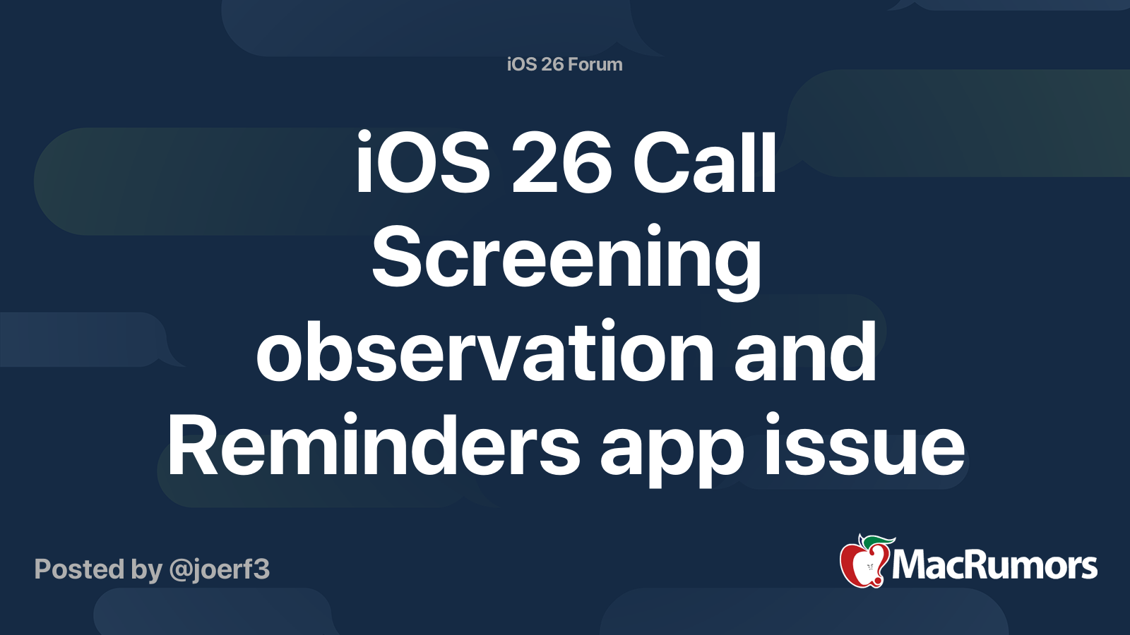 iOS 26 Call Screening observation and Reminders app issue | MacRumors Forums
