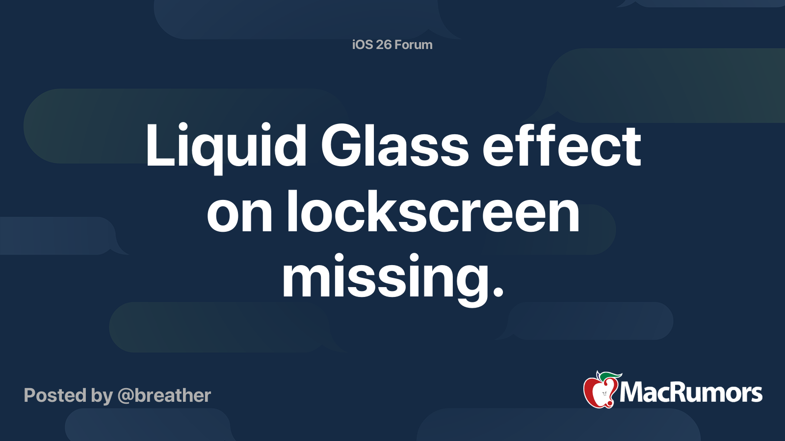 Liquid Glass effect on lockscreen missing. | MacRumors Forums