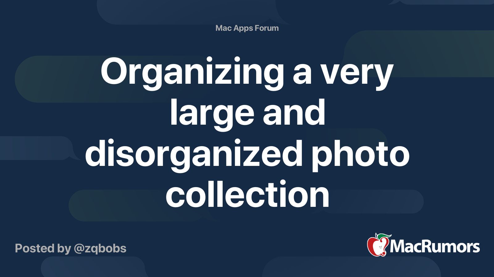 Organizing a very large and disorganized photo collection | MacRumors ...