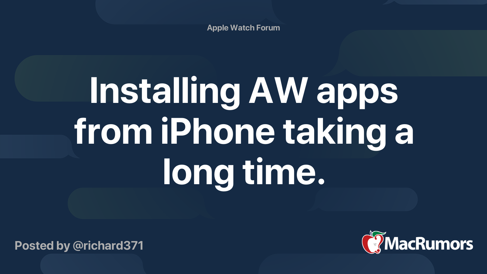 Installing AW apps from iPhone taking a long time. | MacRumors Forums