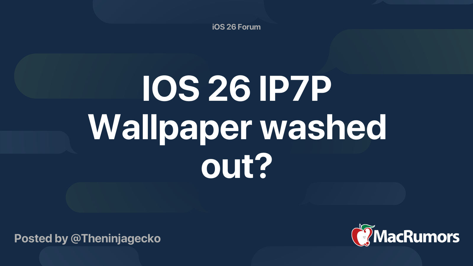 IOS 26 IP7P Wallpaper washed out? | MacRumors Forums
