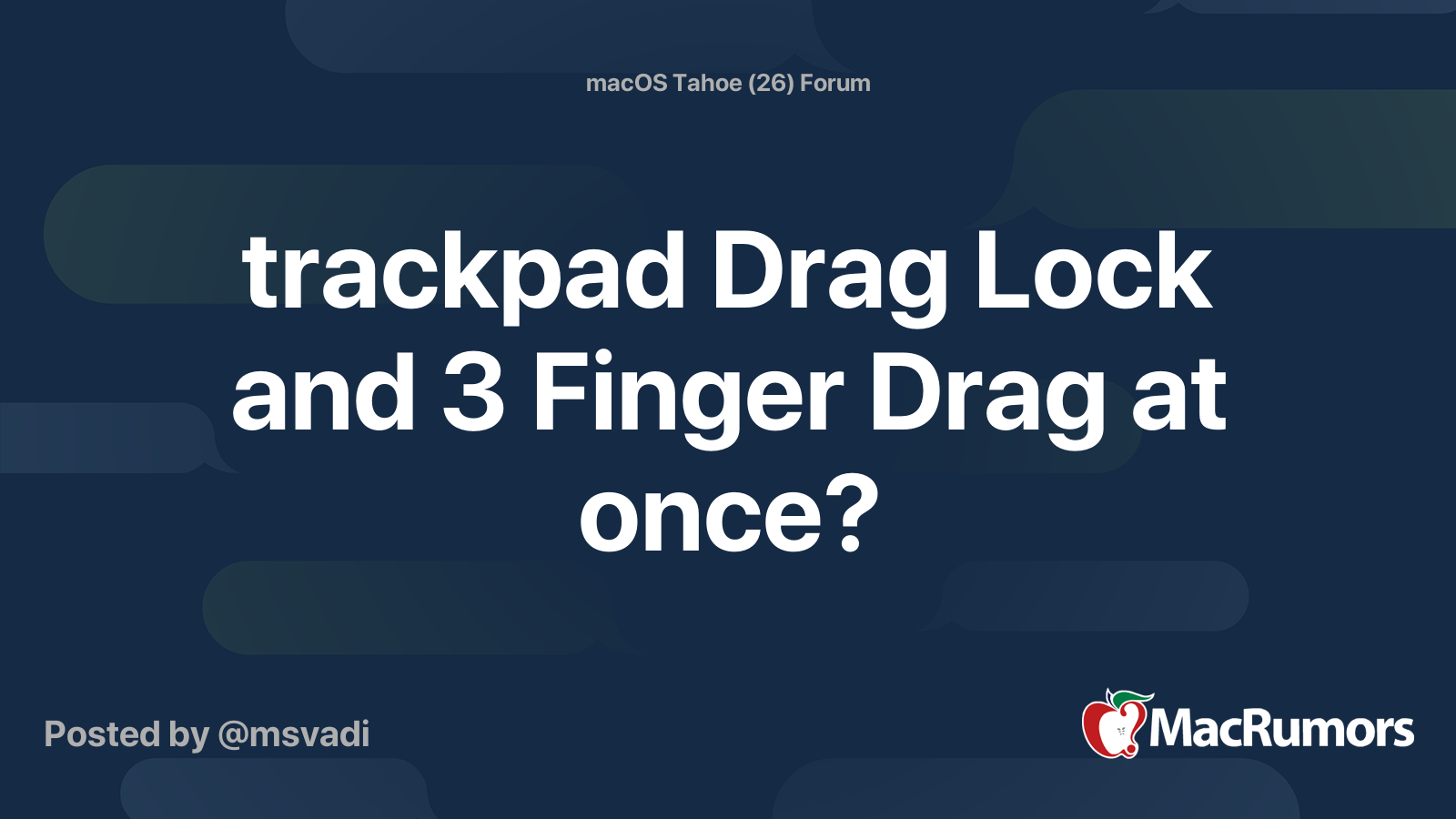 trackpad Drag Lock and 3 Finger Drag at once? | MacRumors Forums