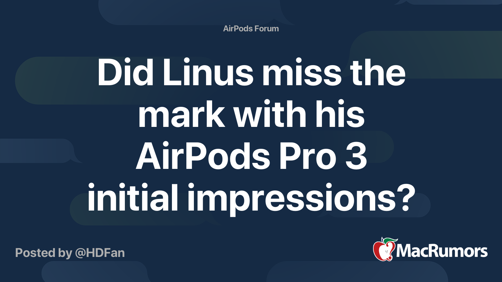 Did Linus miss the mark with his AirPods Pro 3 initial impressions ...