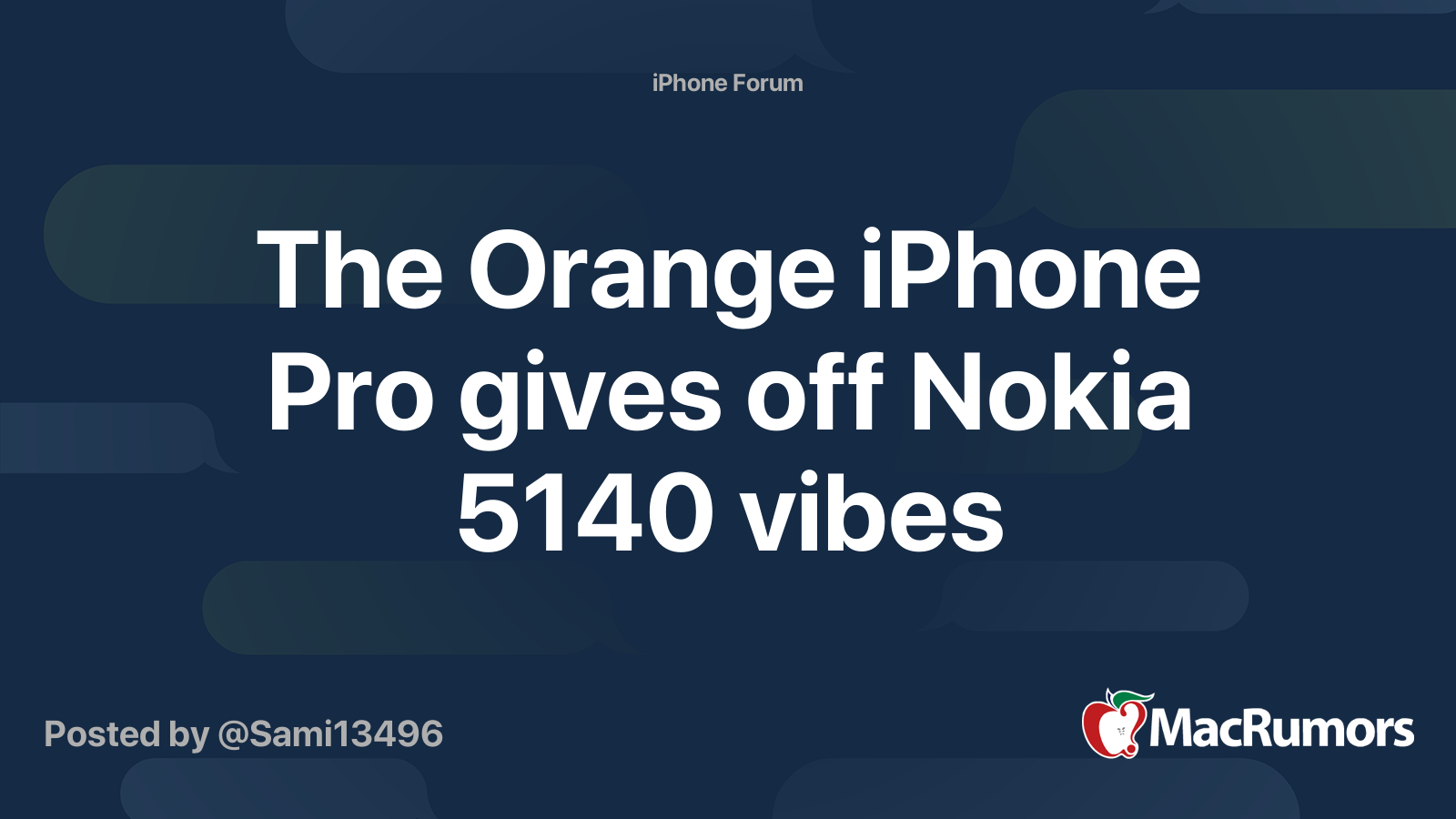 The Orange iPhone Pro gives off Nokia 5140 vibes | MacRumors Forums