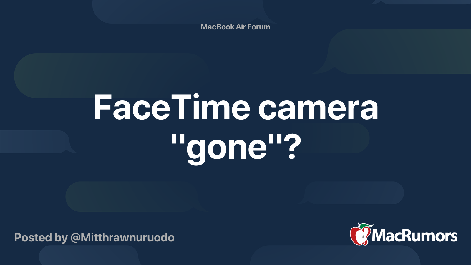 FaceTime camera "gone"? | MacRumors Forums