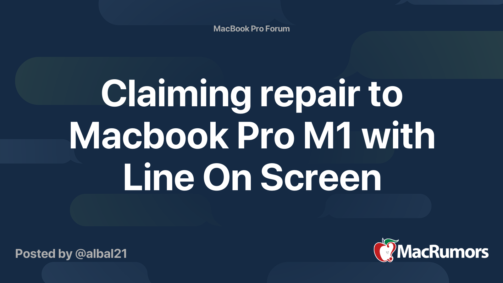 Claiming repair to Macbook Pro M1 with Line On Screen | MacRumors Forums