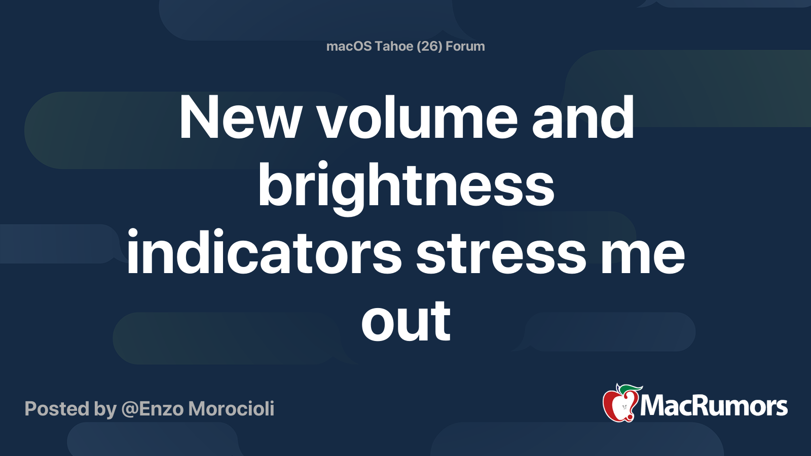 New volume and brightness indicators stress me out | MacRumors Forums