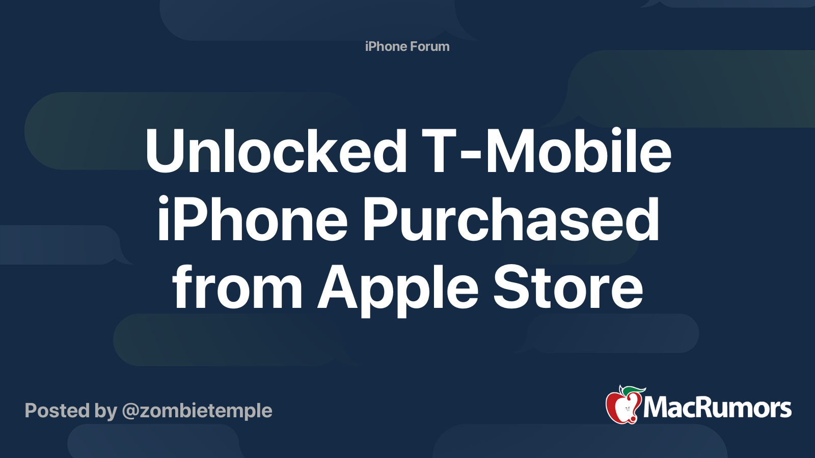 Unlocked T-Mobile iPhone Purchased from Apple Store | MacRumors Forums