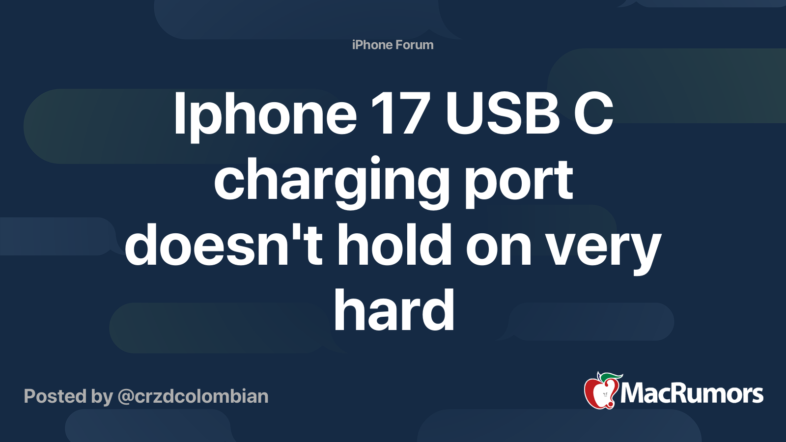 Iphone 17 USB C charging port doesn't hold on very hard | MacRumors Forums