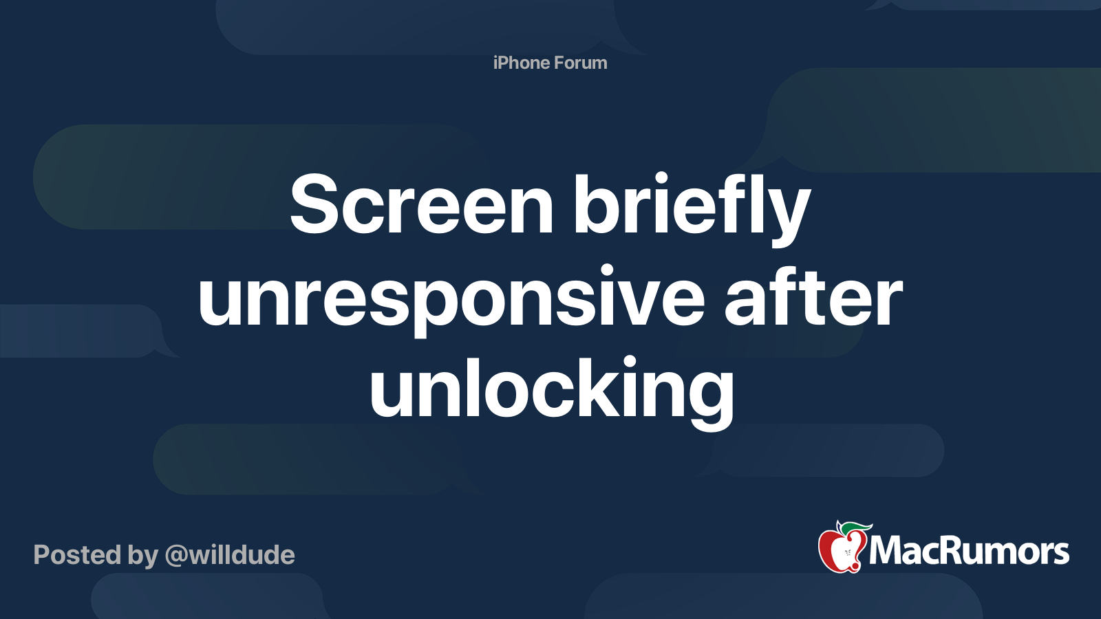 Screen briefly unresponsive after unlocking | MacRumors Forums