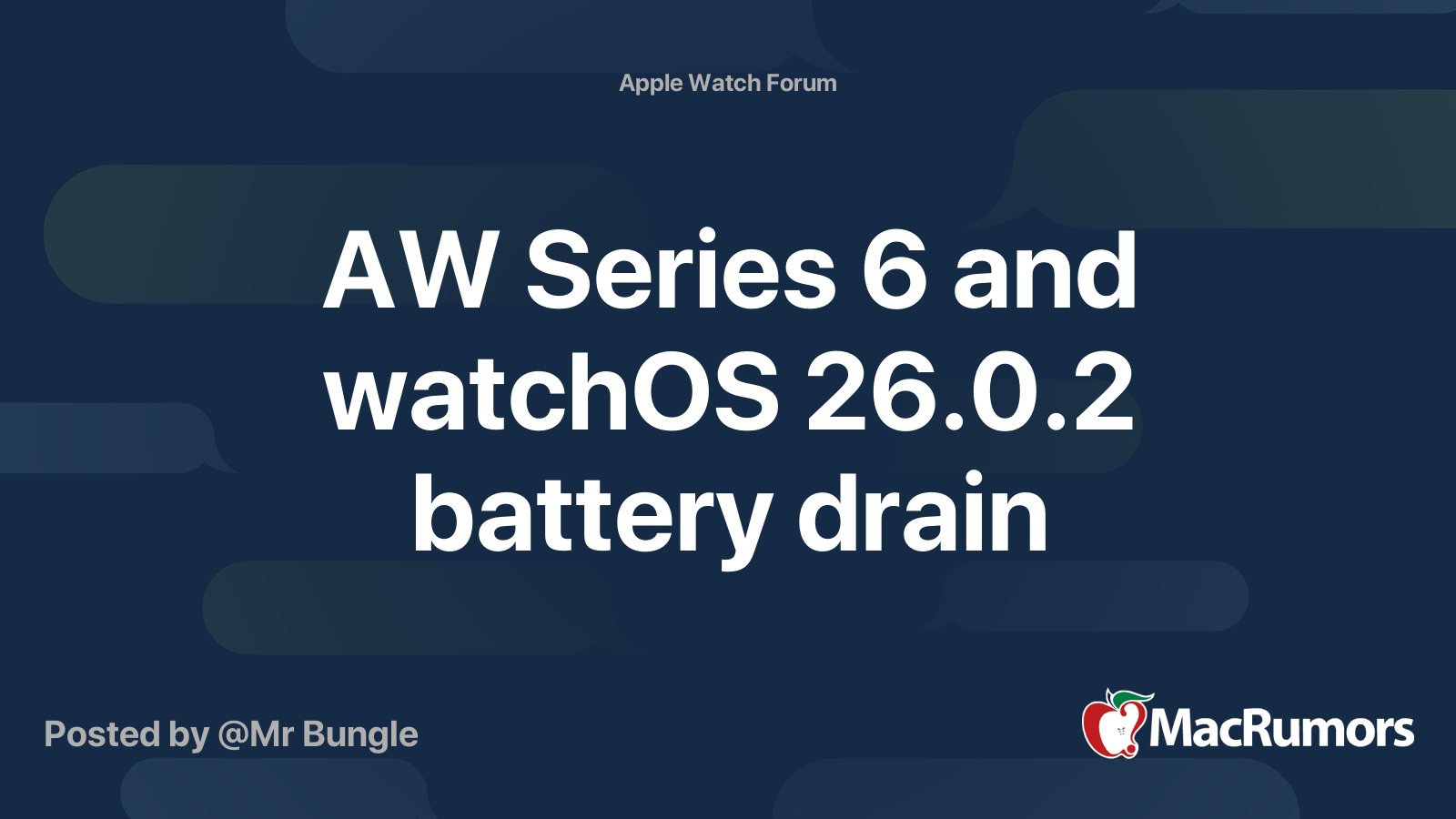 AW Series 6 and watchOS 26.0.2 battery drain | MacRumors Forums