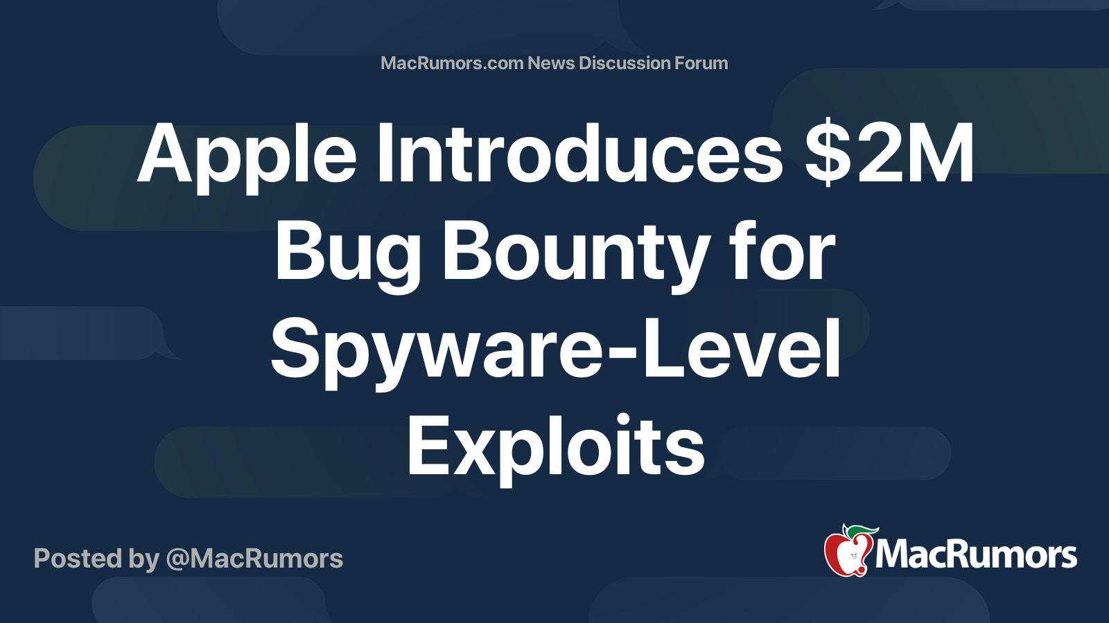 Apple Introduces $2M Bug Bounty for Spyware-Level Exploits | Page 2 ...