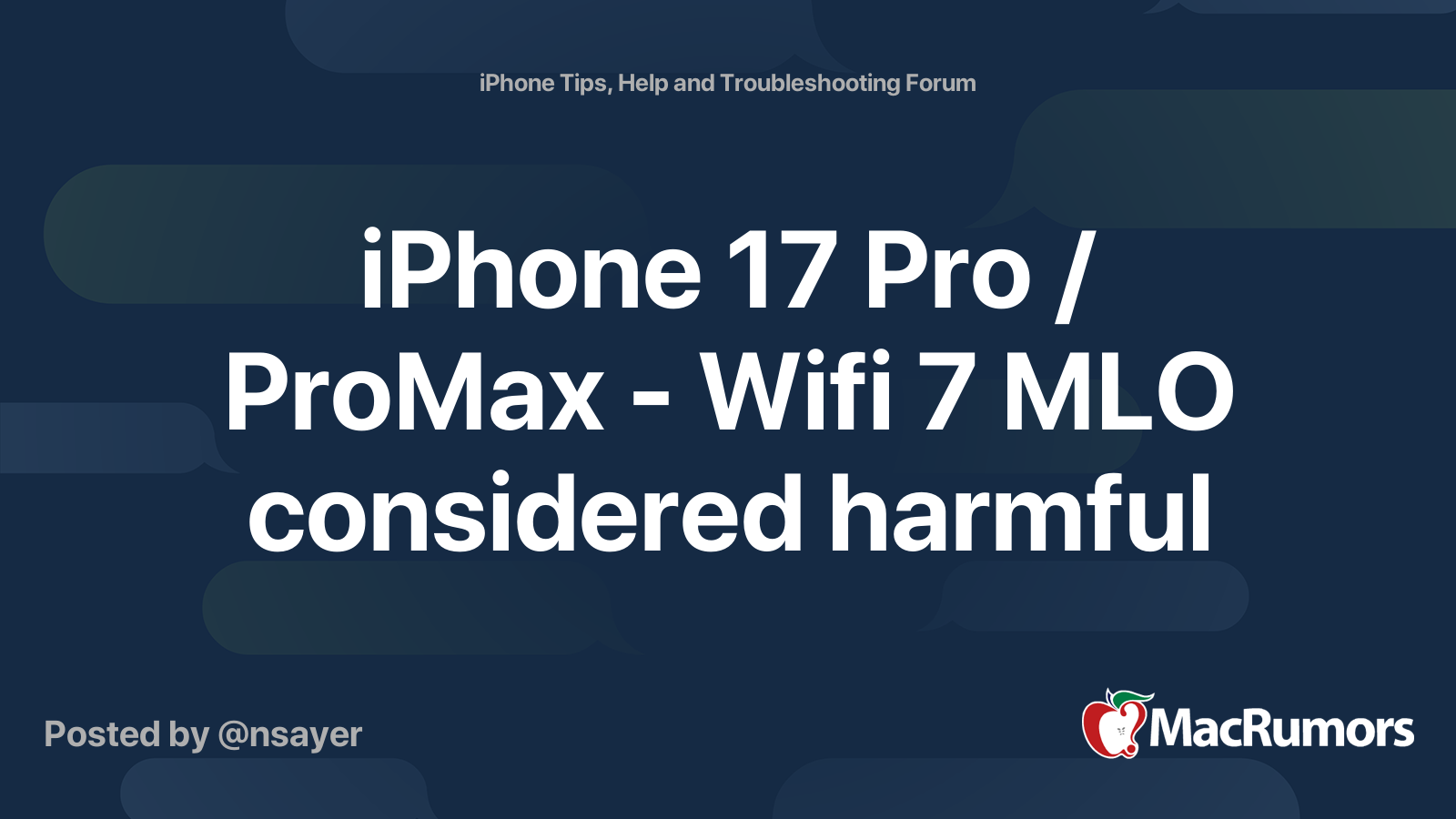 iPhone 17 Pro / ProMax - Wifi 7 MLO considered harmful | MacRumors Forums