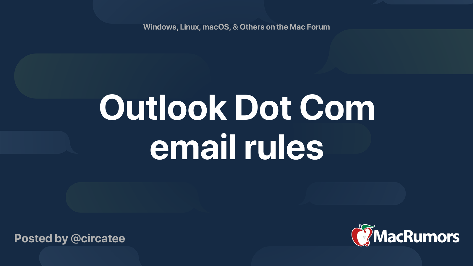 Outlook Dot Com email rules | MacRumors Forums