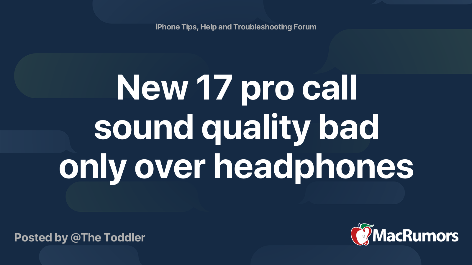 New 17 pro call sound quality bad only over headphones | MacRumors Forums