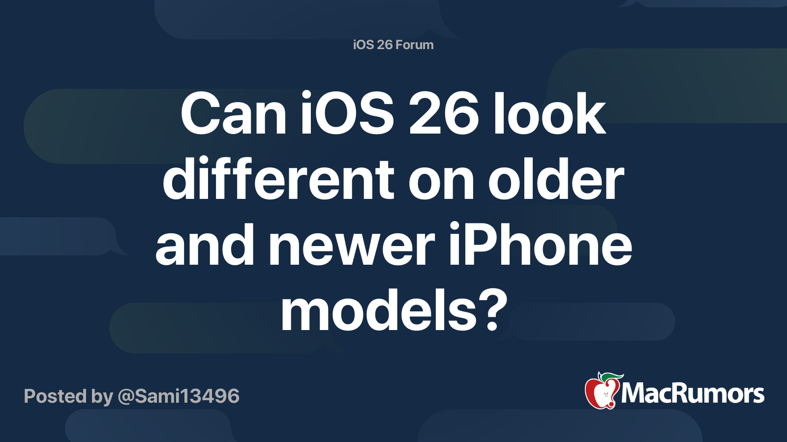 Can iOS 26 look different on older and newer iPhone models? | MacRumors Forums