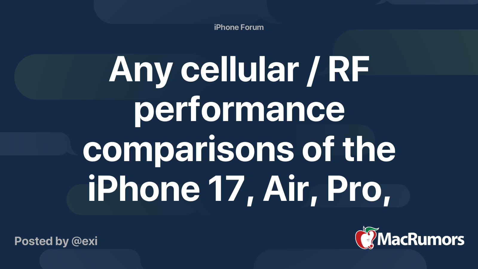 Any cellular / RF performance comparisons of the iPhone 17, Air, Pro ...