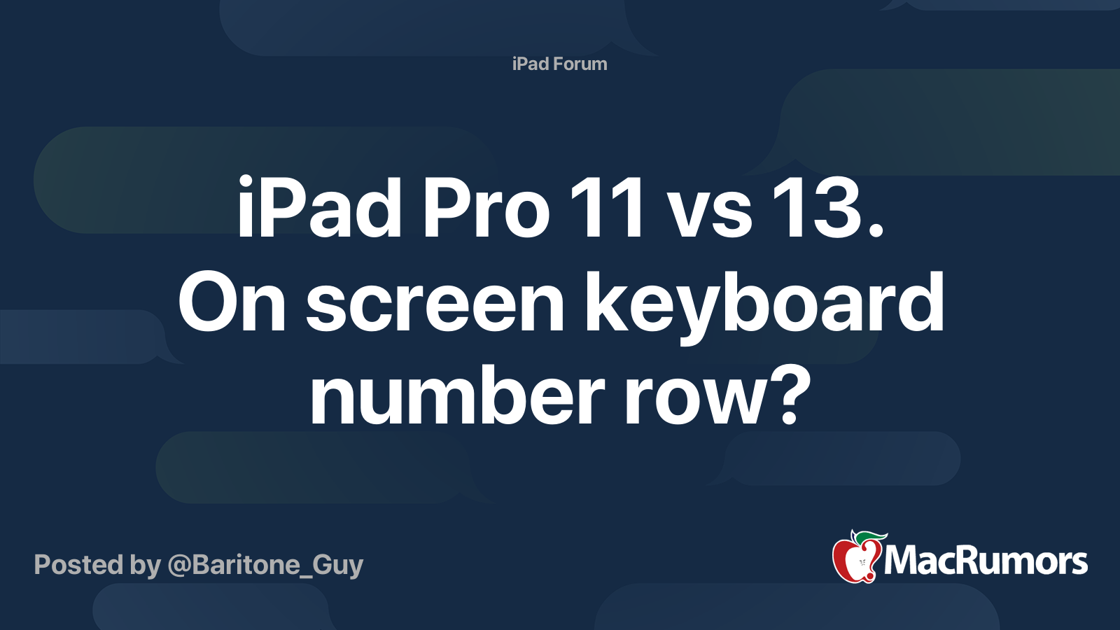 iPad Pro 11 vs 13. On screen keyboard number row? | MacRumors Forums