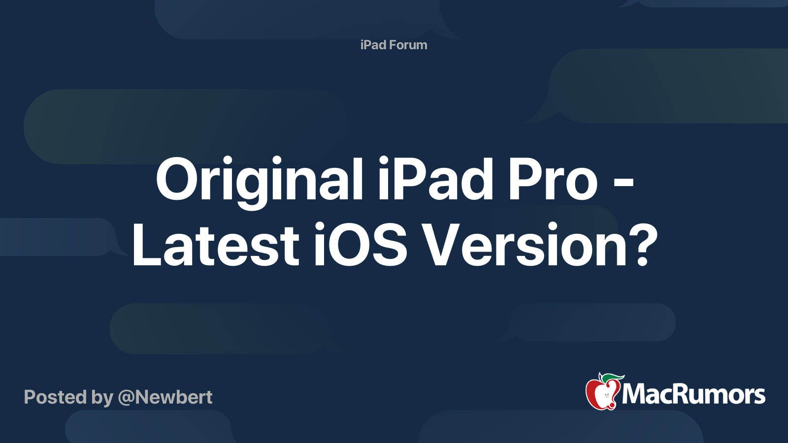 Original iPad Pro - Latest iOS Version? | MacRumors Forums