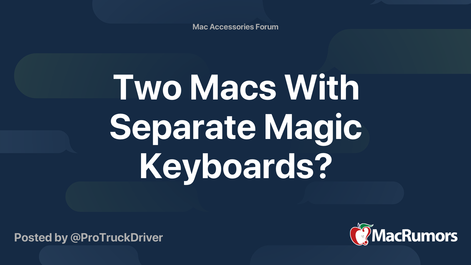 Two Macs With Separate Magic Keyboards? | MacRumors Forums