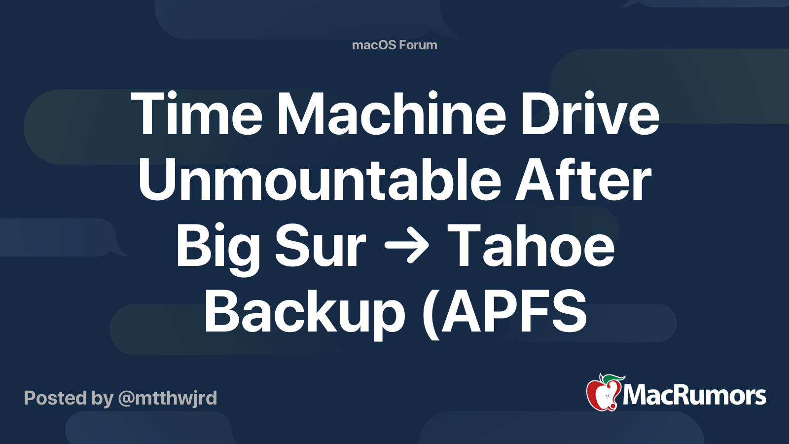 Time Machine Drive Unmountable After Big Sur → Tahoe Backup (APFS Container Corruption ...