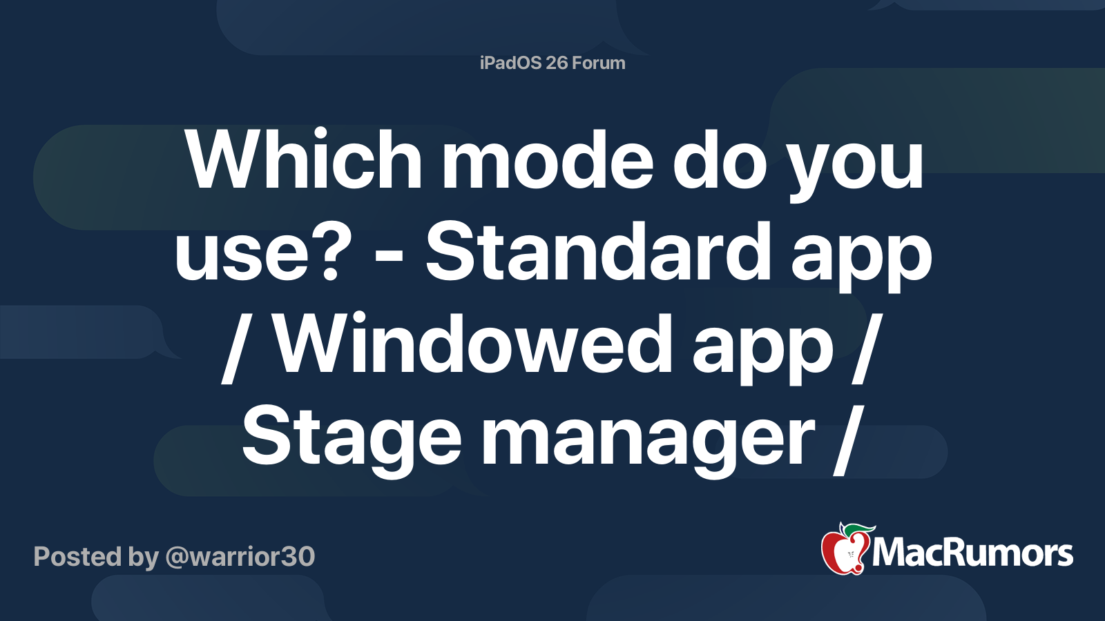 Which mode do you use? - Standard app / Windowed app / Stage manager / Combination in iPadOS 26 ...