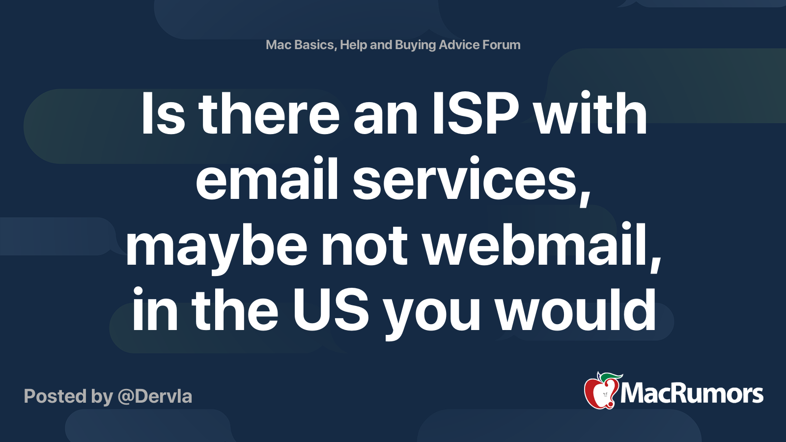 Is there an ISP with email services, maybe not webmail, in the US you ...